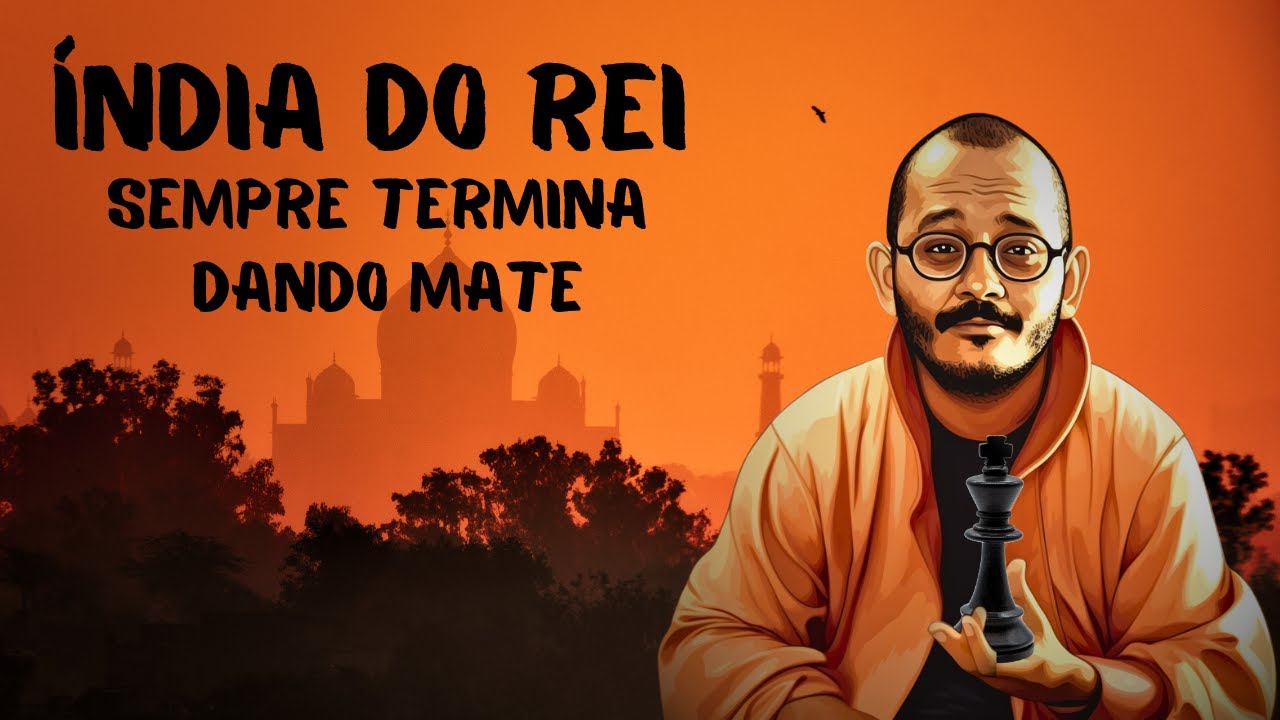 Índia do rei sempre termina dando mate! - YouTube