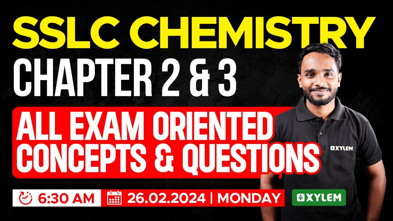 SSLC Chemistry | Chapter 2 & 3 - All Exam Oriented Concepts and ...