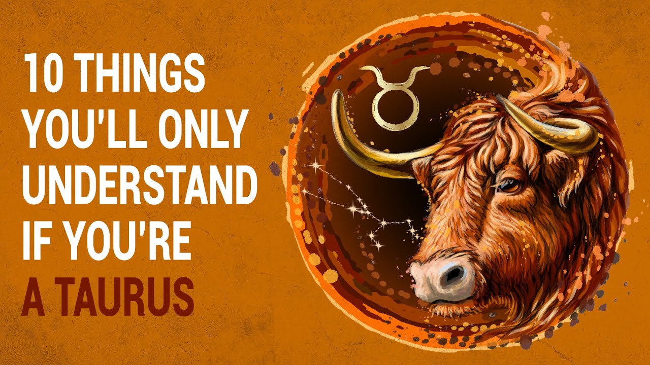 Taurus Secrets: The Truth Only Bulls Understand - YouTube