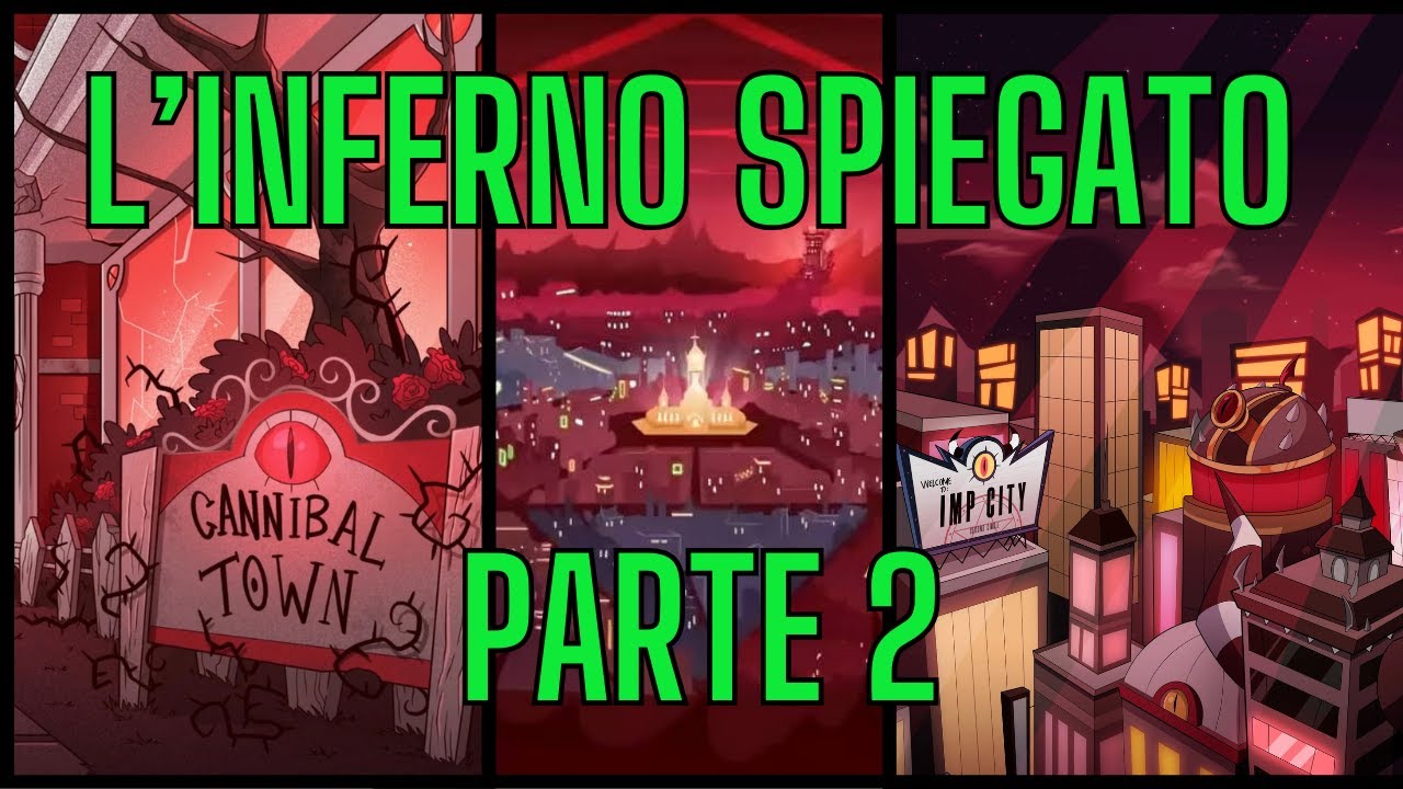 L' INFERNO DI HAZBIN HOTEL SPIEGATO PARTE 2- PENTAGRAM CITY E CANNIBAL ...