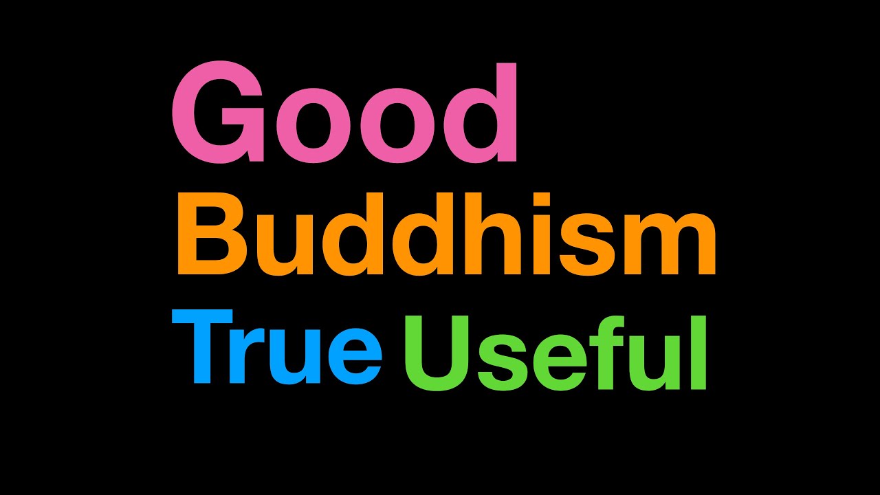 What is Good Buddhism? - YouTube