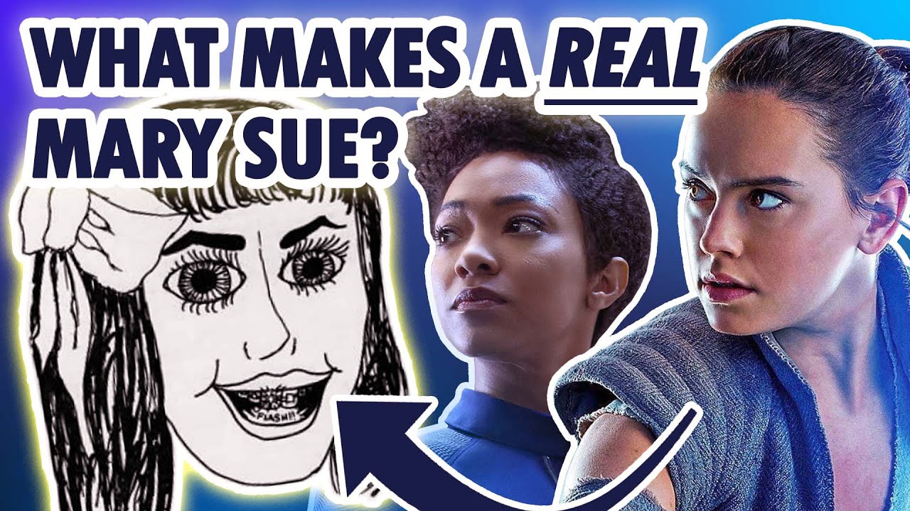 What's The Whole "Mary Sue" Thing About? - YouTube