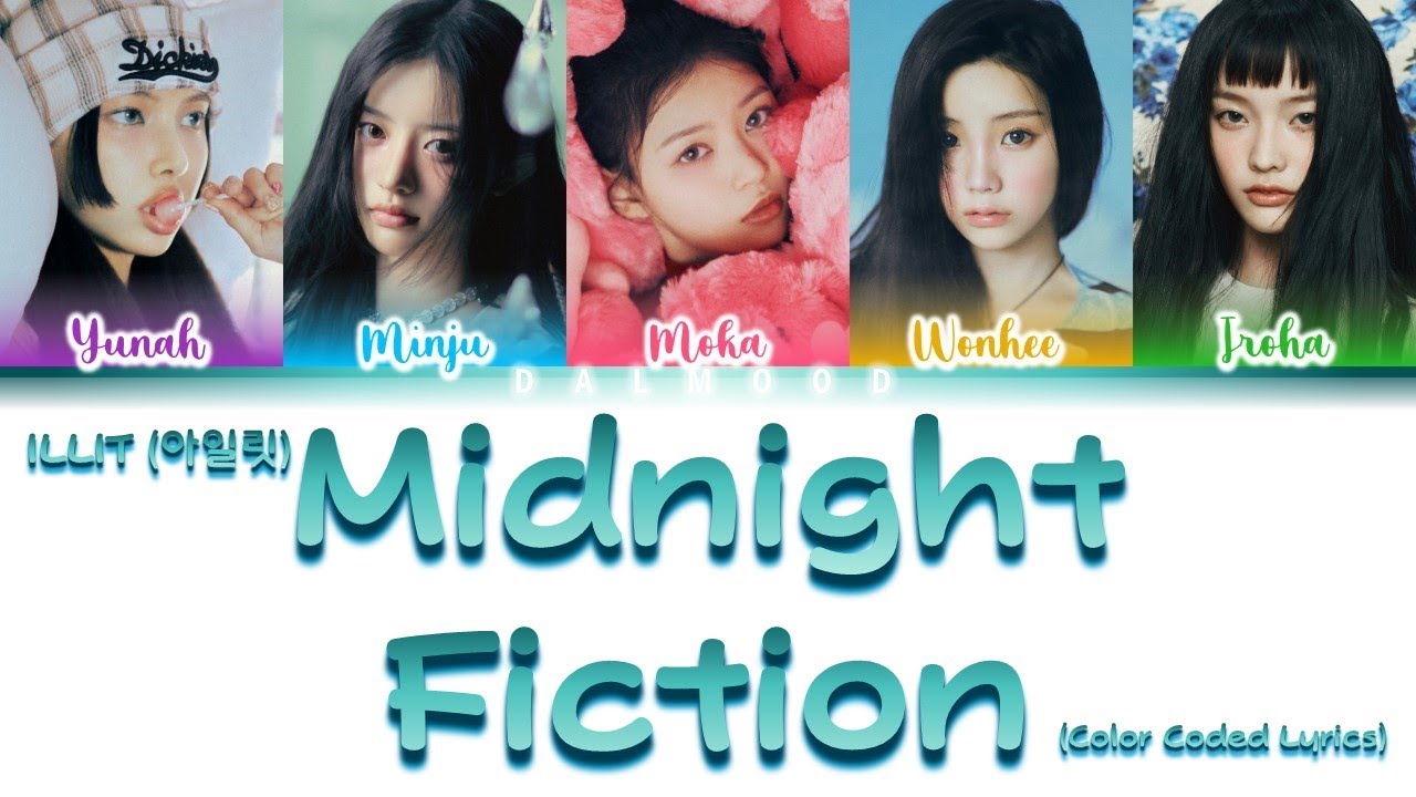ILLIT (아일릿) - Midnight Fiction [Color Coded Lyrics Han|Rom|Eng] - YouTube