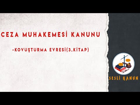 Ceza Muhakemesi Kanunu 5  Kovuşturma Evresi 3  Kitap Sesli Kanun