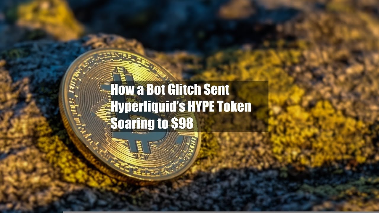 How a Bot Glitch Sent Hyperliquid’s HYPE Token Soaring to $98 - YouTube