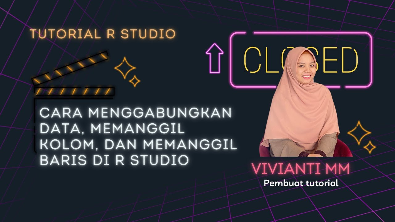 Cara Menggabungkan Data, Memanggil Kolom, Dan Memanggil Baris di R ...