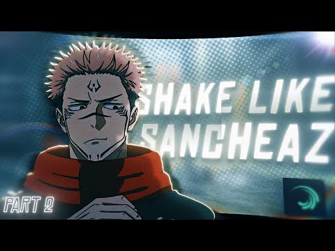 How to make Shake & Turbs like Sanchez on Alight motion - AMV Tutorial!