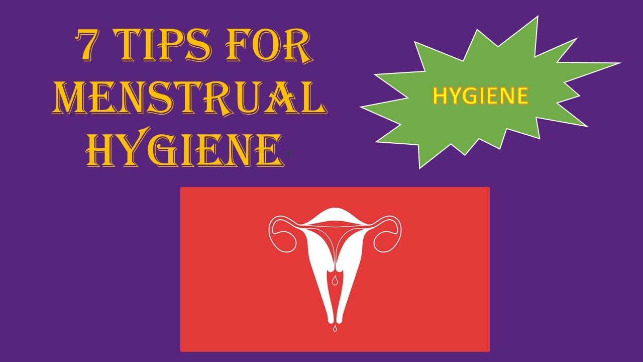 "Healthy Flow: Menstrual Hygiene and Self-Care Tips". - YouTube