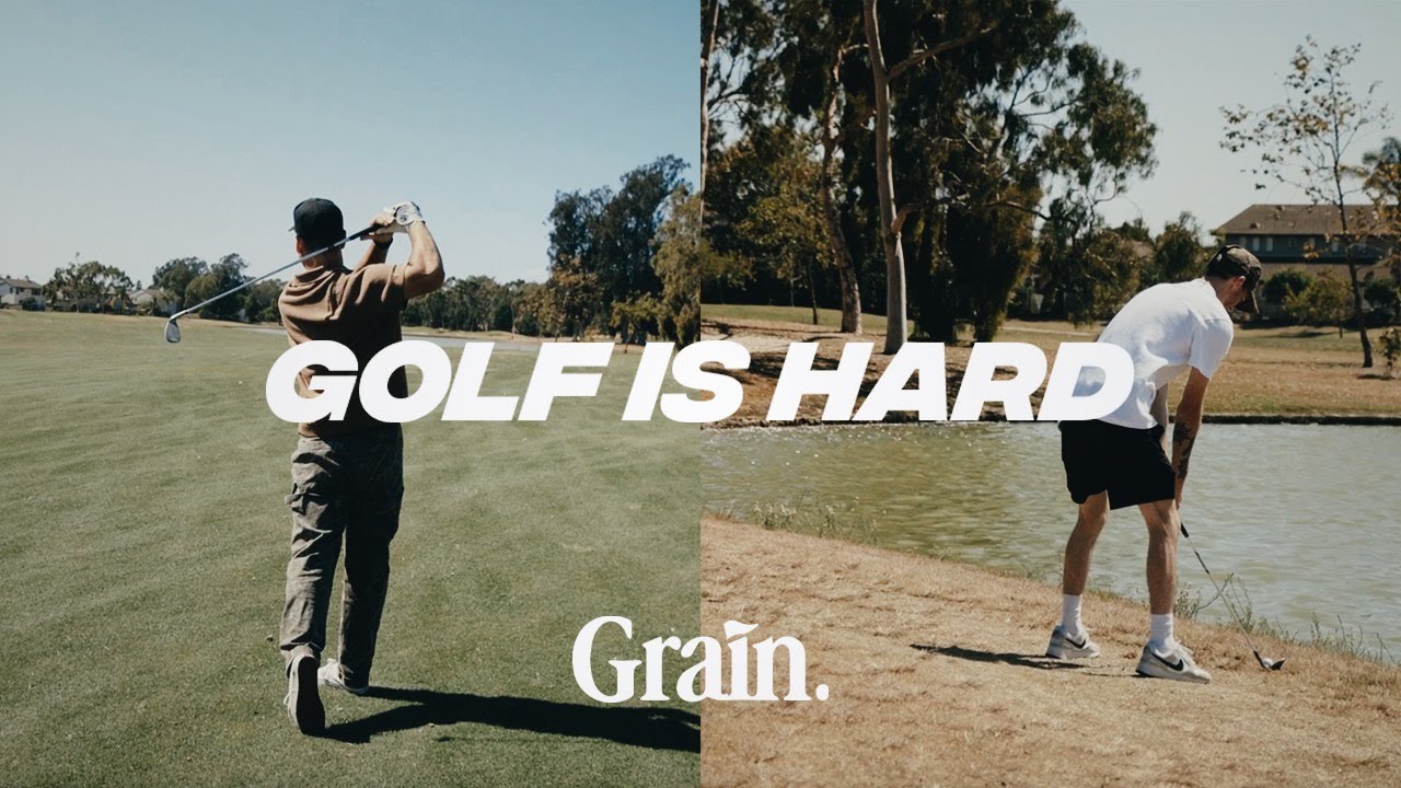 GOLF IS HARD vol. 001 || Grain Golf. - YouTube