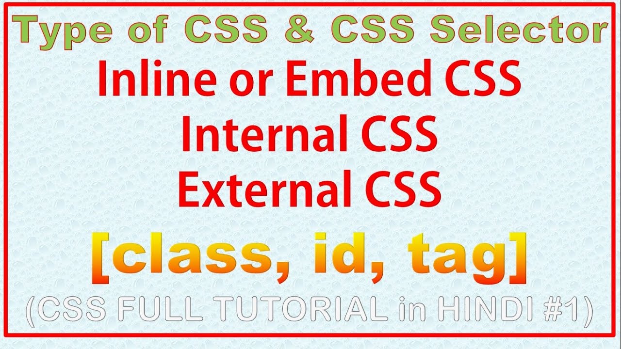 Csstutorial 1type Of Css Internal Css Inline Css External Css 8655
