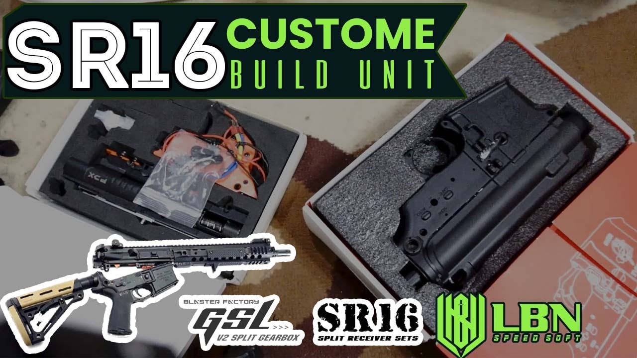 Water Gel Blaster - Assembly My Own SR16 Build That 'Beast' ( Custome ...