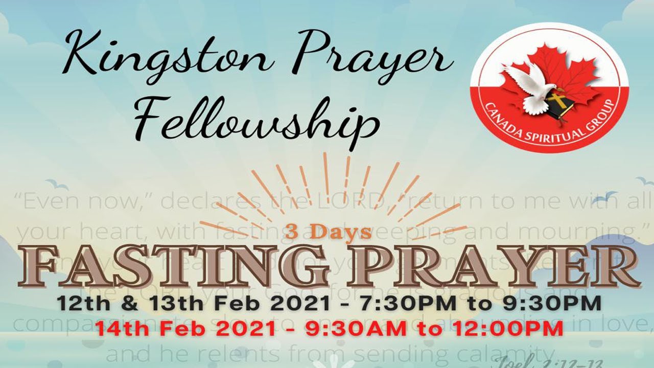 KINGSTON PRAYER FELLOWSHIP FASTING PRAYER I Pr.SATISH PHILIP I STANLY ...