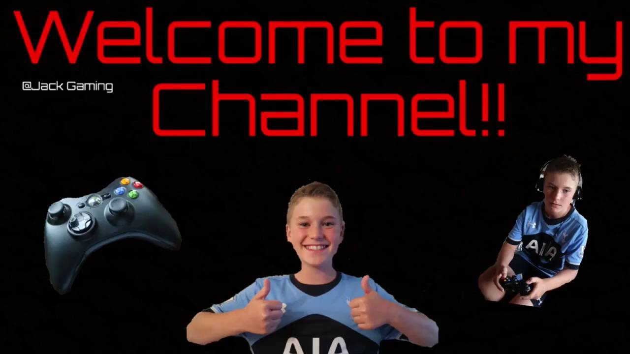 Welcome To My Channel | Jack Gaming - YouTube