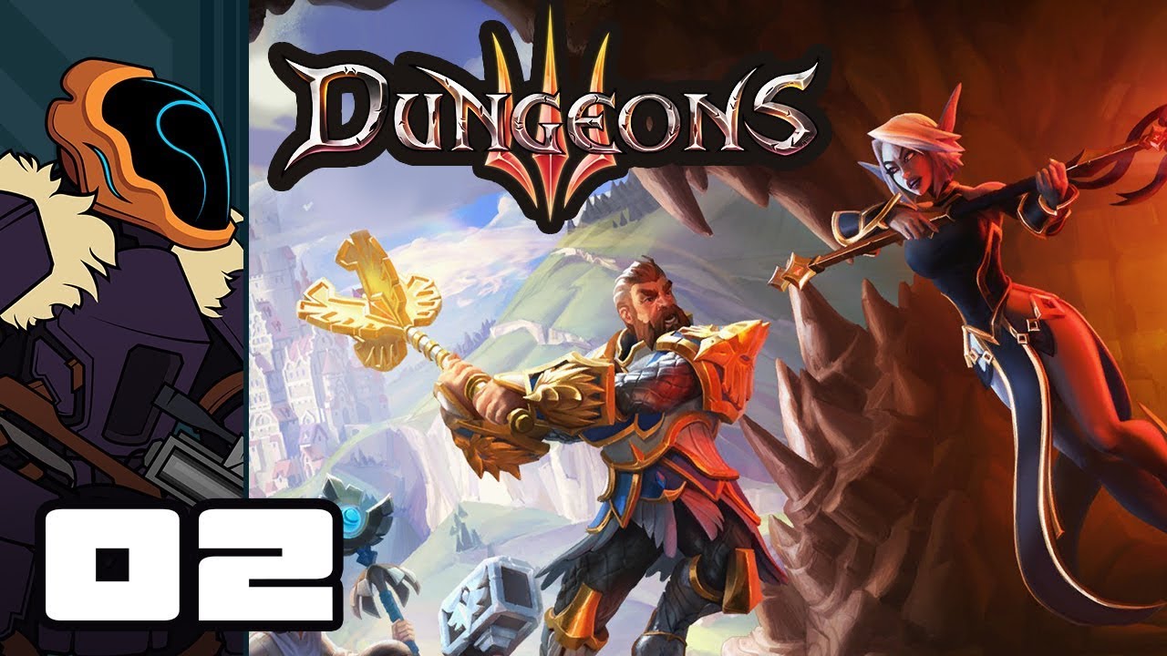 Let's Play Dungeons 3 - PC Gameplay Part 2 - All I Need Is A Comically ...