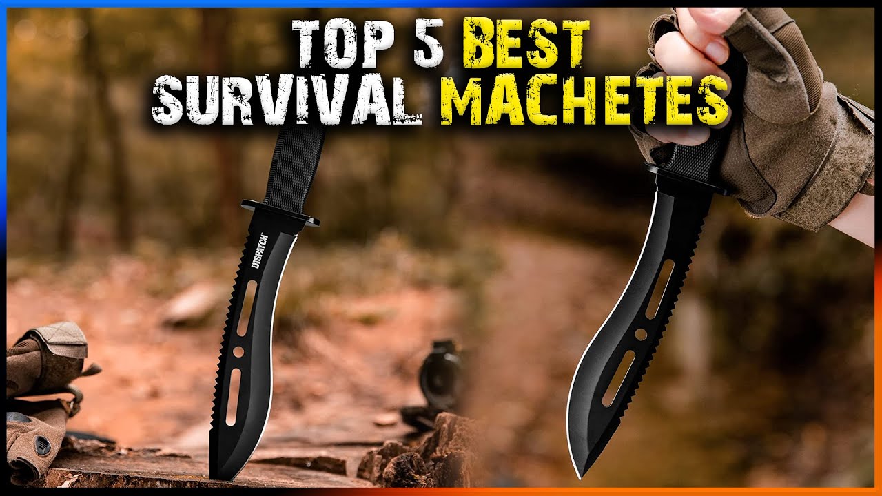 Top 5 BEST Survival Machetes For Bug Out Bag (Best Machete 2023) - YouTube