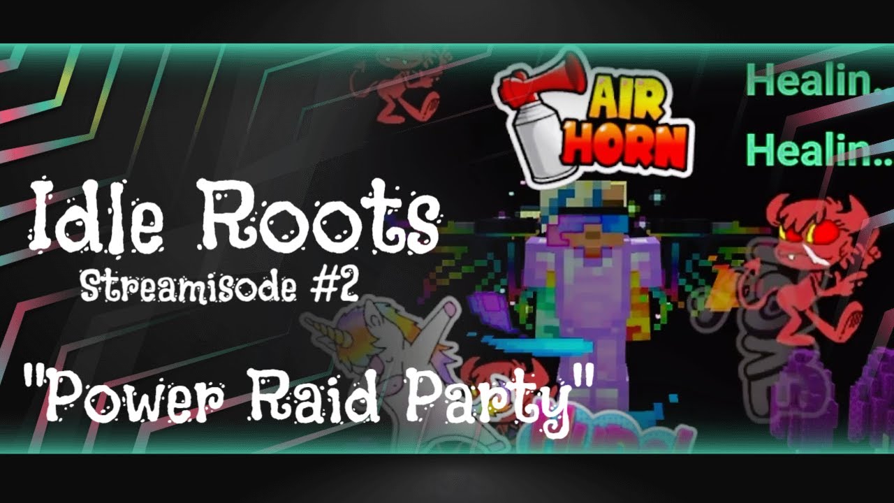 Idle Roots Power Raid Party - YouTube