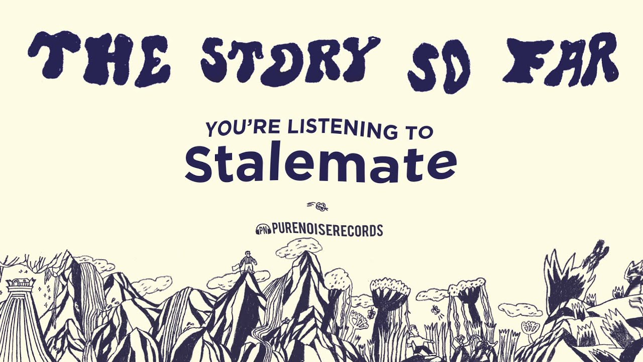 The Story So Far "Stalemate" - YouTube