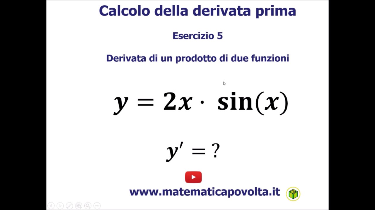 Derivata di un Prodotto (esercizio 5) - YouTube
