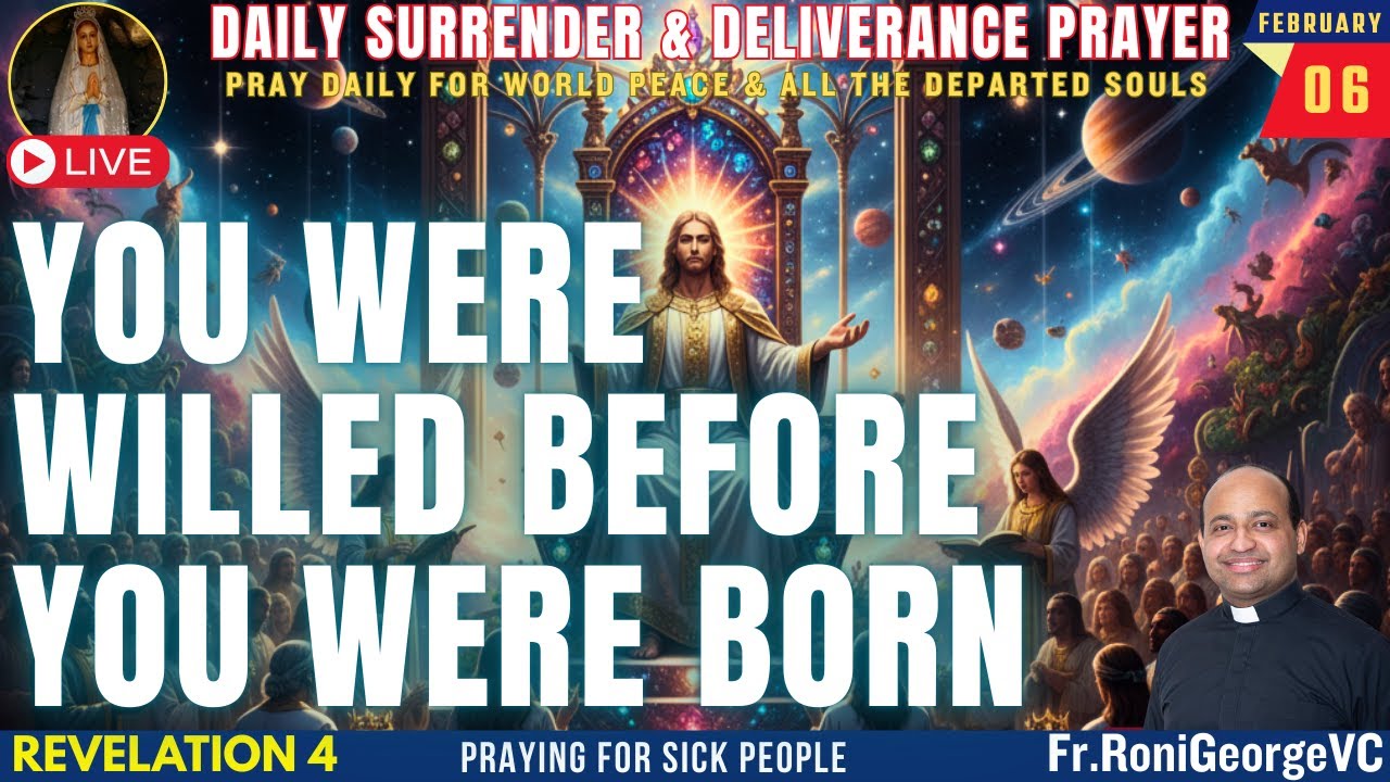 You Were Willed Before You Were Born | Deliverance Prayer| Fr. Roni ...