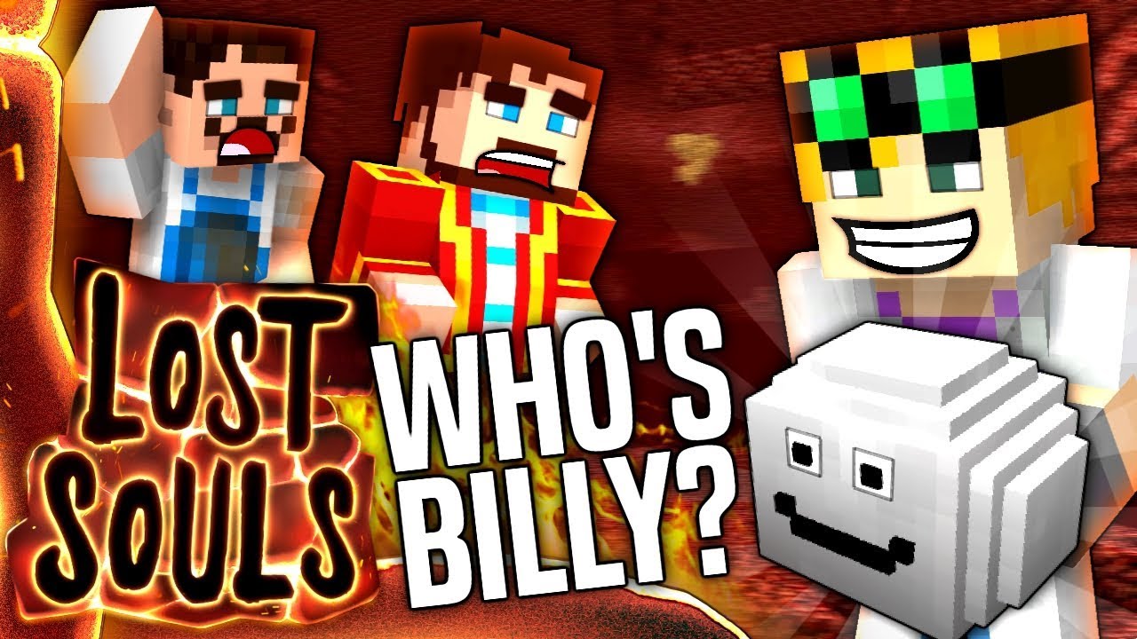 Minecraft - WHO'S BILLY? - Lost Souls #2 - YouTube
