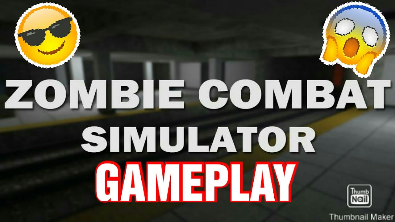 JUGANDO ZOMBIE COMBAT SIMULATOR!!! - YouTube