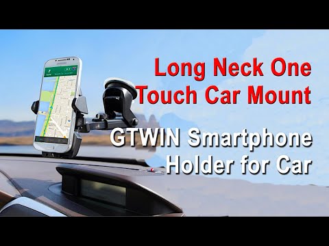 Long Neck One Touch Car Mount GTWIN Smartphone Holder for Car - YouTube