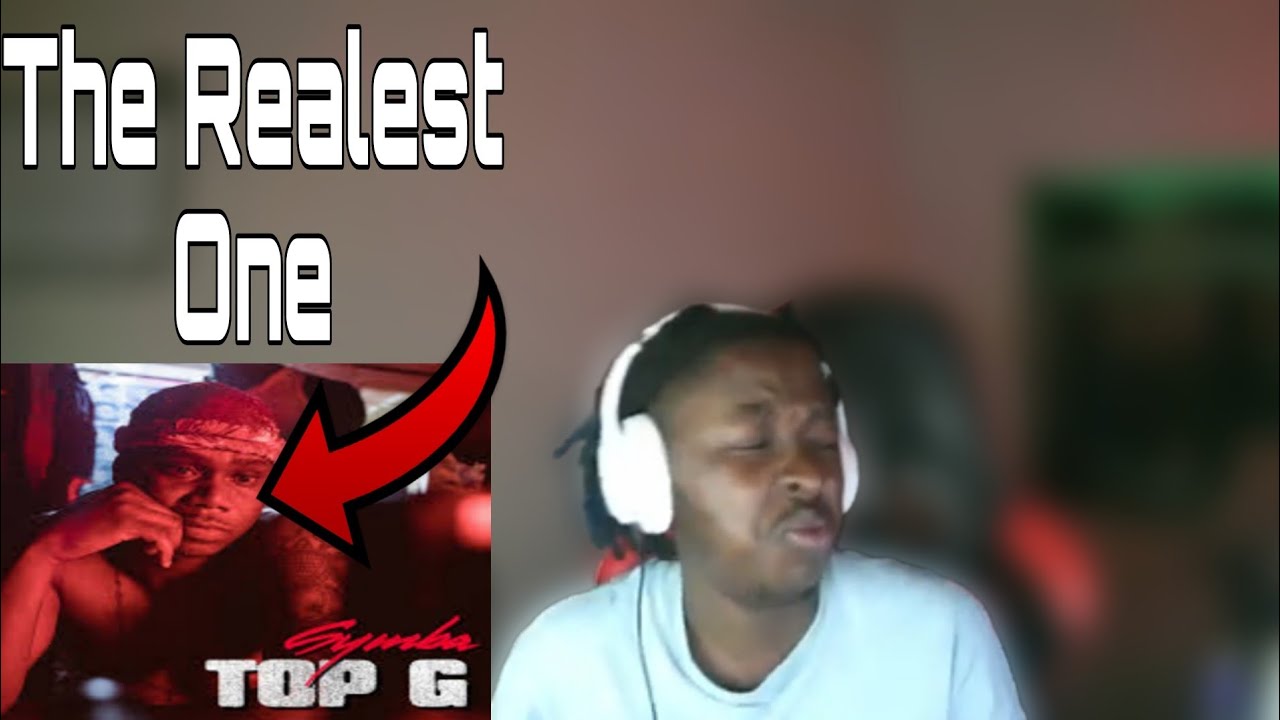The Realest Rapper/ Song Out Now | Symba - Top G ( Reaction) - YouTube