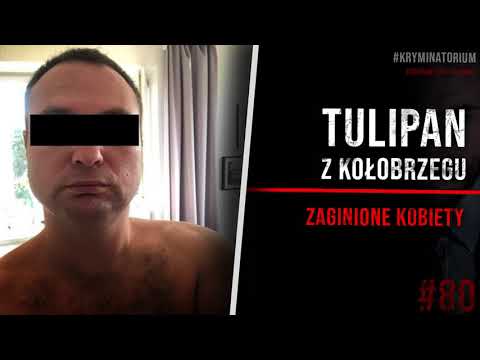 Tulipan z Kołobrzegu - Mariusz G. | #80 KRYMINATORIUM