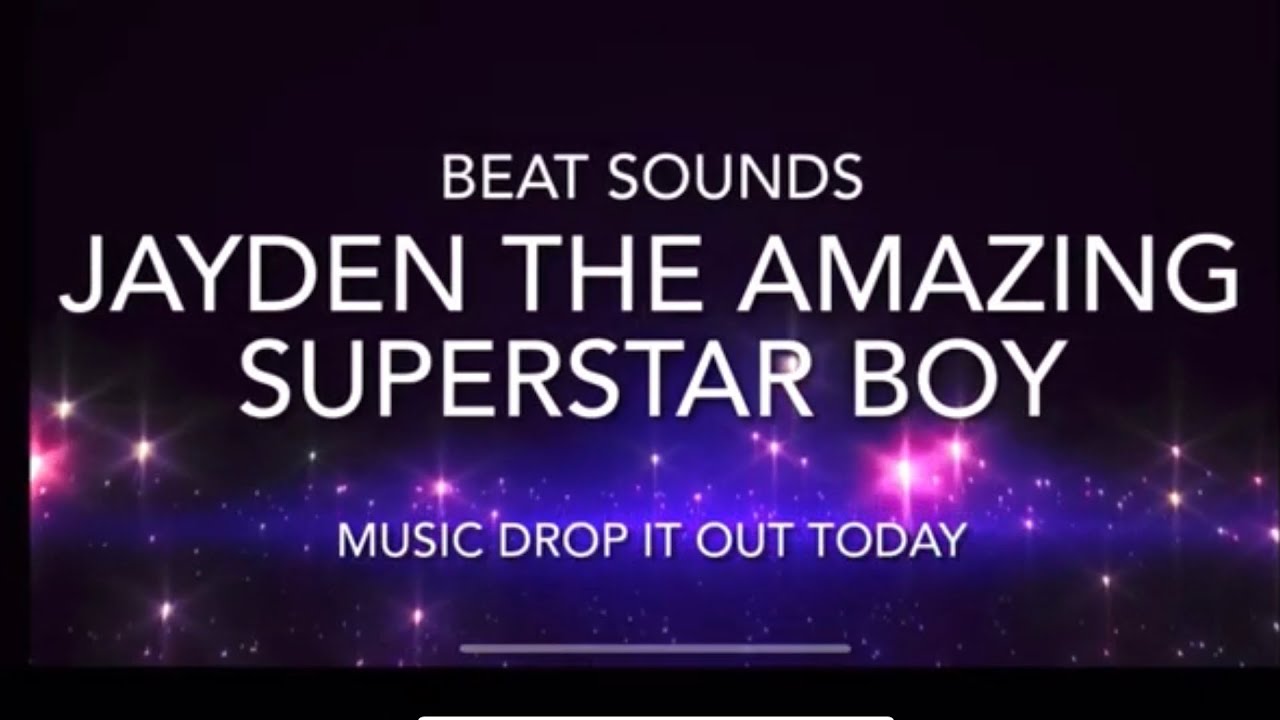 Jayden the amazing Superstar boy musical music 🎵 Drop it out today ...
