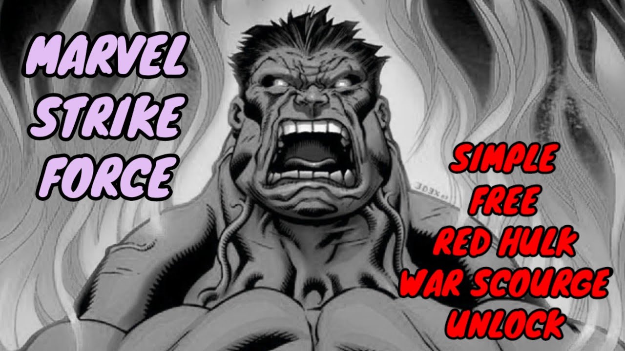 MARVEL STRIKE FORCE - Simple F2P Red Hulk War Scourge Unlock - YouTube