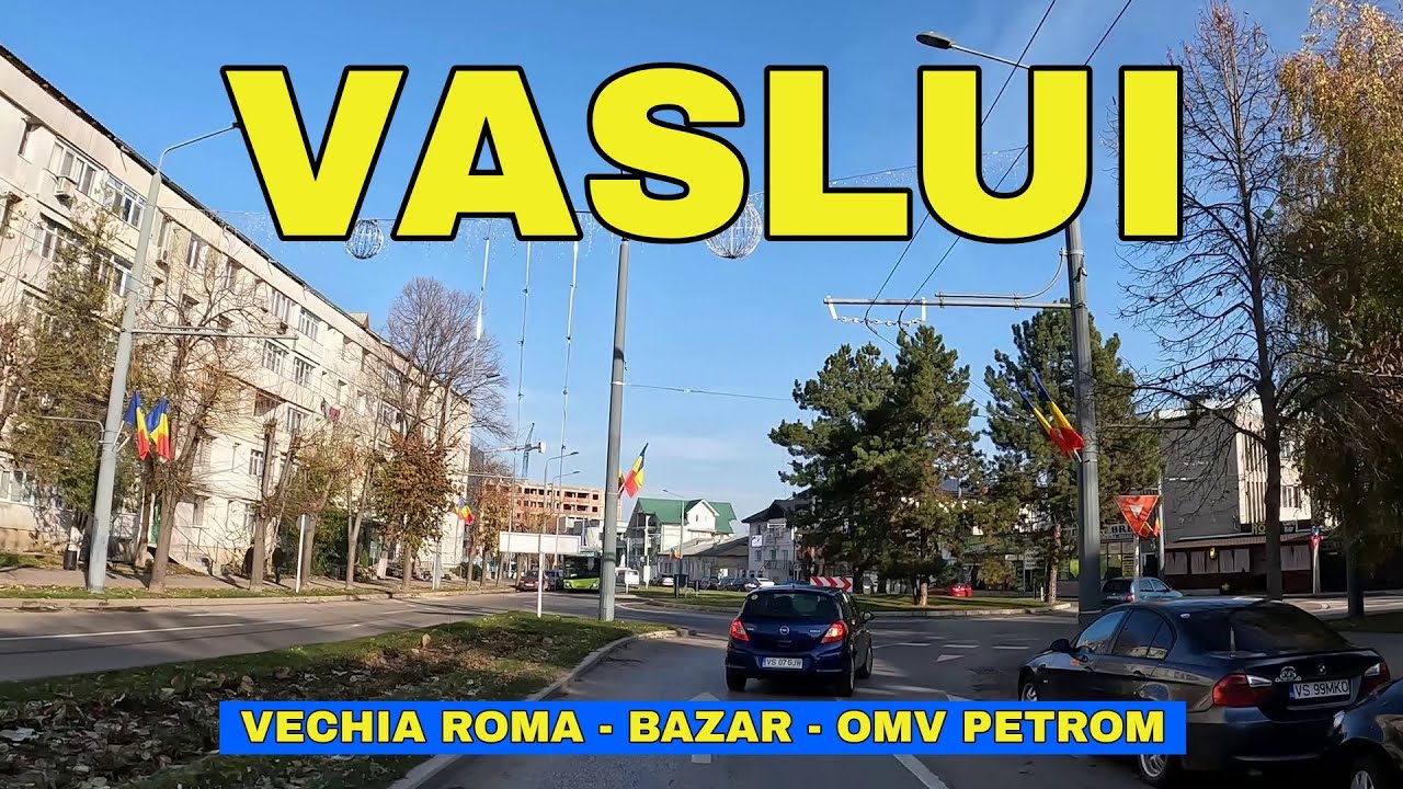 Orasul VASLUI traseu Vechia Roma - Bazar - Stadion - OMV Petrom video ...