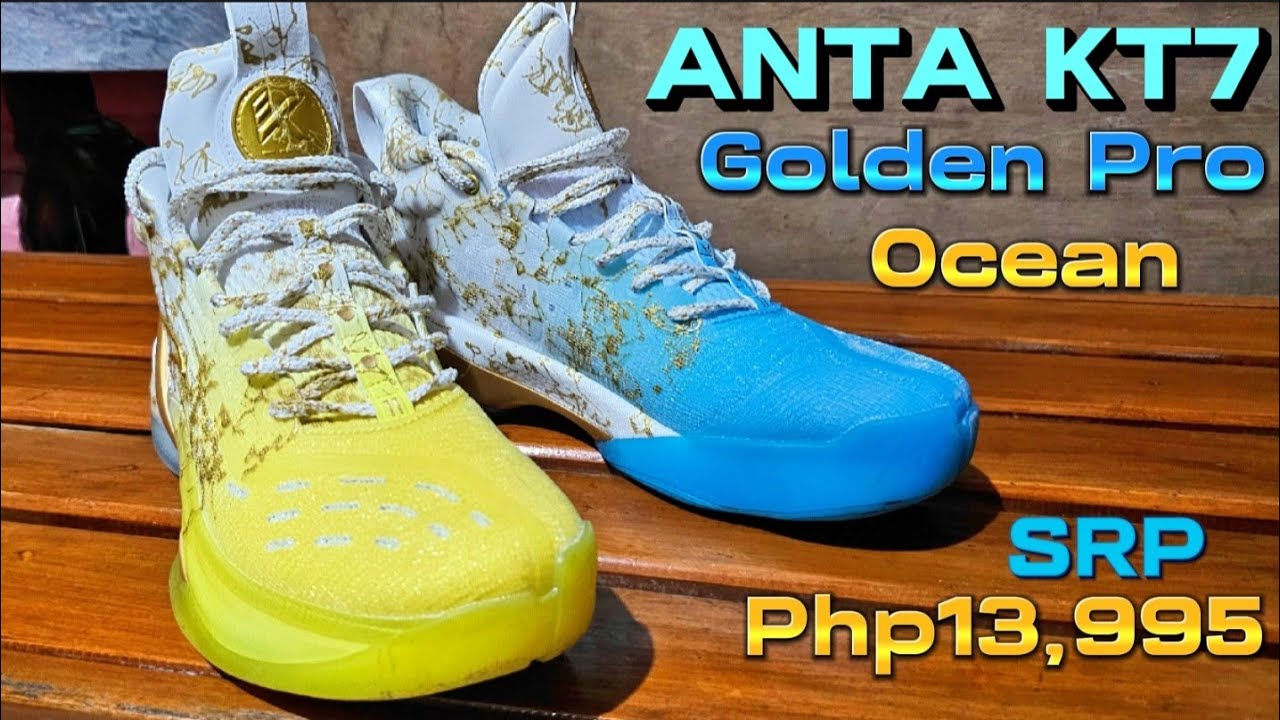 Isa sa pinakamaganda at pinakamahal na sapatos "ANTA KT7 Golden Pro Ocean" - YouTube