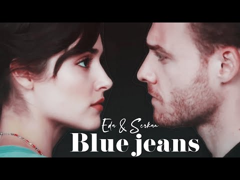 Eda & Serkan | Blue jeans [HBD Dessie]