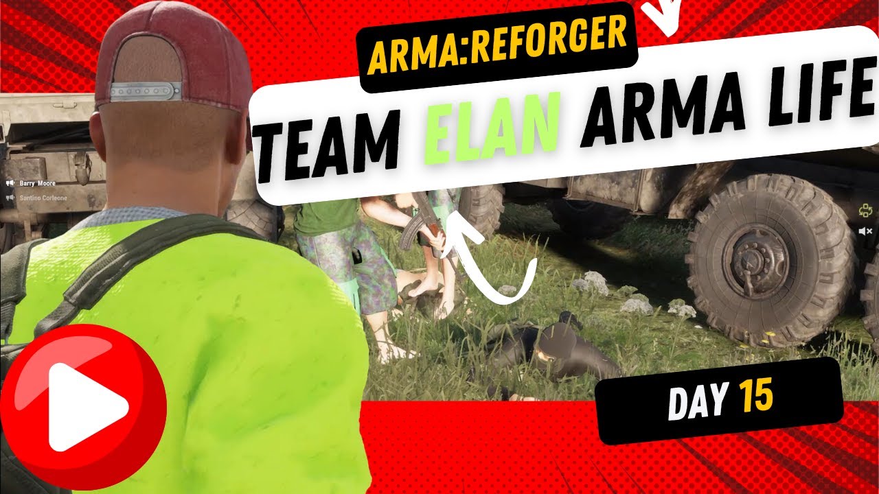 ARMA : REFORGER - TEAM ELAN ARMA LIFE ( DAY 15 ) - YouTube