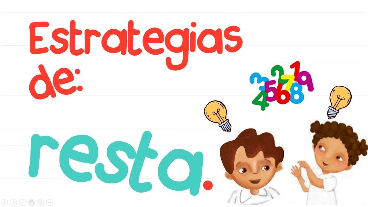 Estrategias de resta - Matemáticas. Primer grado - YouTube