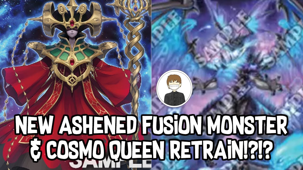 NEW ASHENED FUSION BOSS & COSMO QUEEN RETRAIN!?!? Yu-Gi-Oh! - YouTube