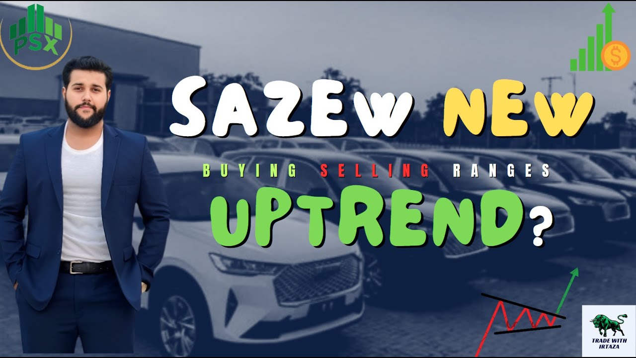 SAZGAAR NEW UPTREND?🤑💵 SAZEW psx analysis | sazgaar engineering works ...