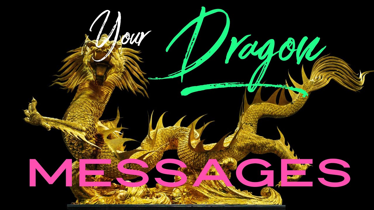 Your Dragon 🐉 Messages! brand New Energy Is Here!! #dragons # ...