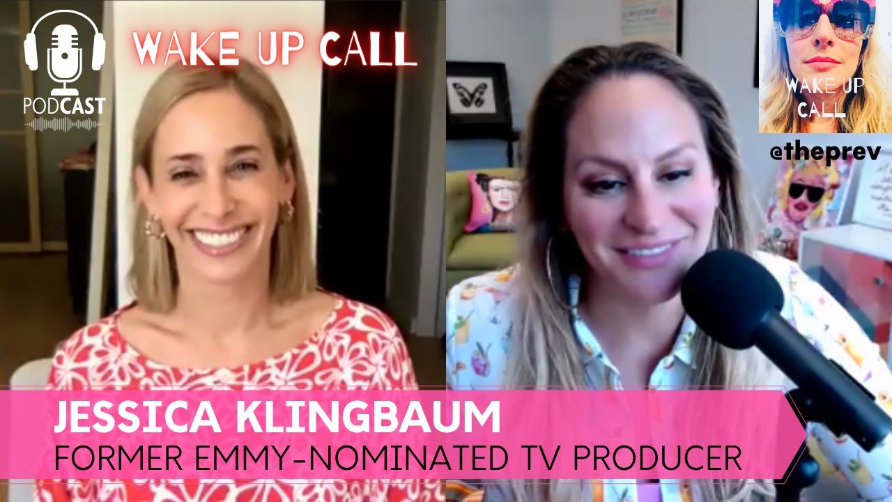 Former Emmy-nominated TV Producer Jessica Klingbaum | Wake Up Call the ...