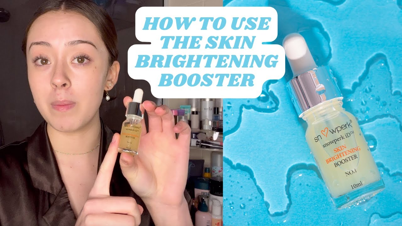 How To Use The Skin Brightening Booster - YouTube