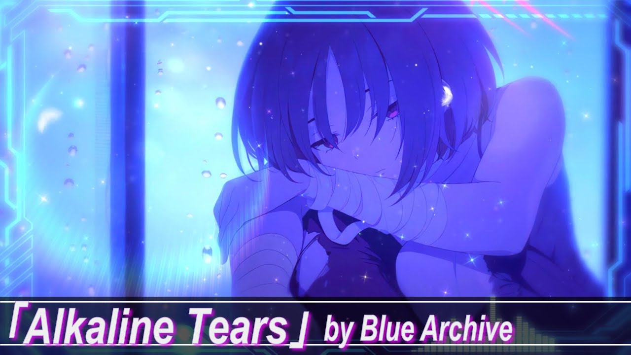 【Short】⚡🌟Blue Archive / ブルーアーカイブ🌟⚡『Alkaline Tears』OST BGM - YouTube