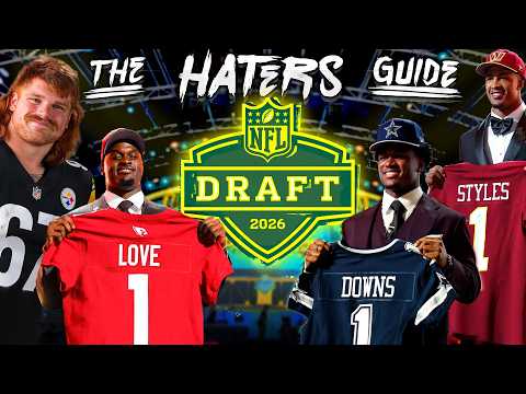 The Haters Guide to the 2026 NFL Draft