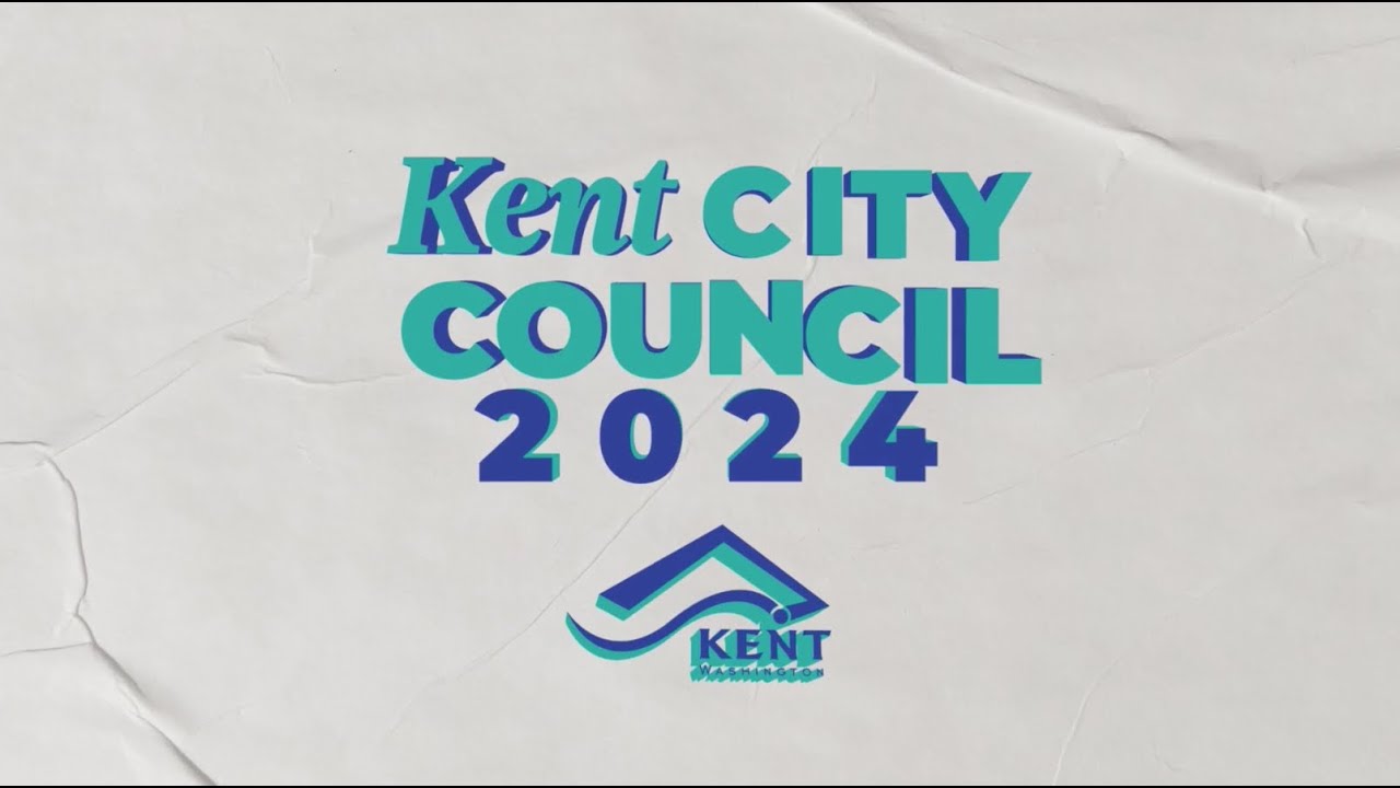 Kent City Council SPECIAL Meeting - September 23, 2024 | Kent ...