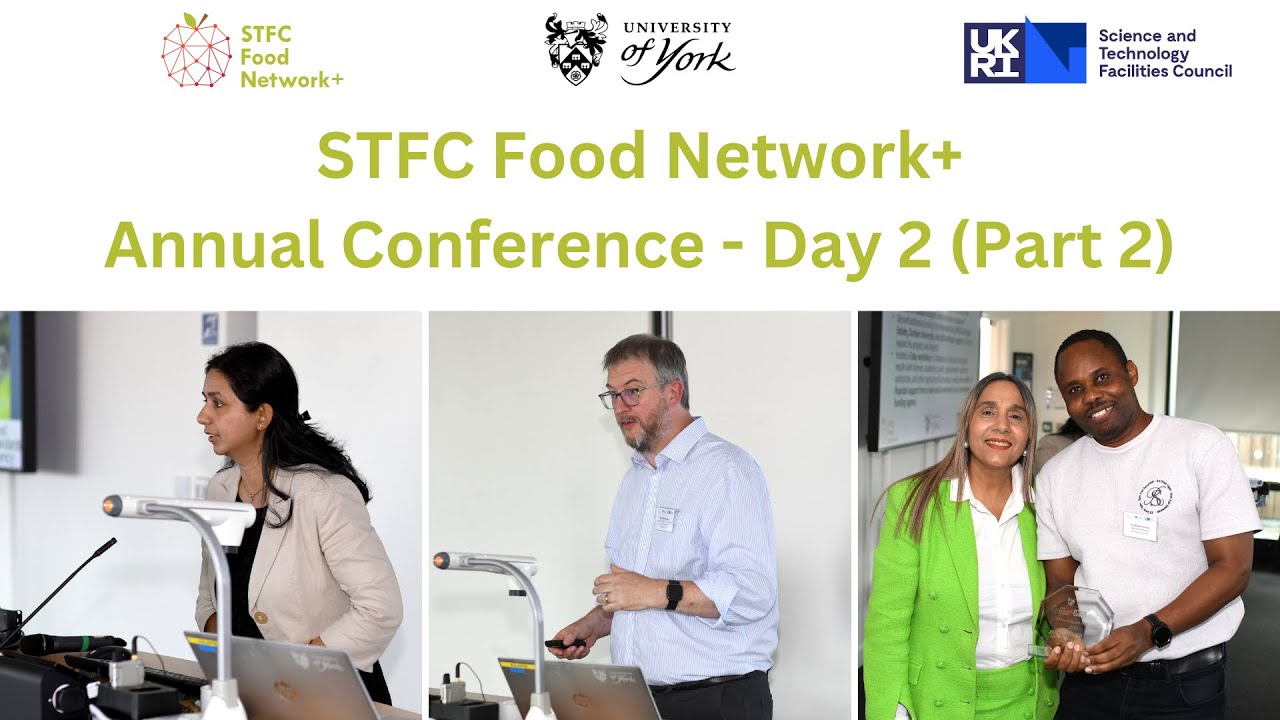 STFC Food Network+ Annual Conference 2023 - Day 2 (Part 2) - YouTube