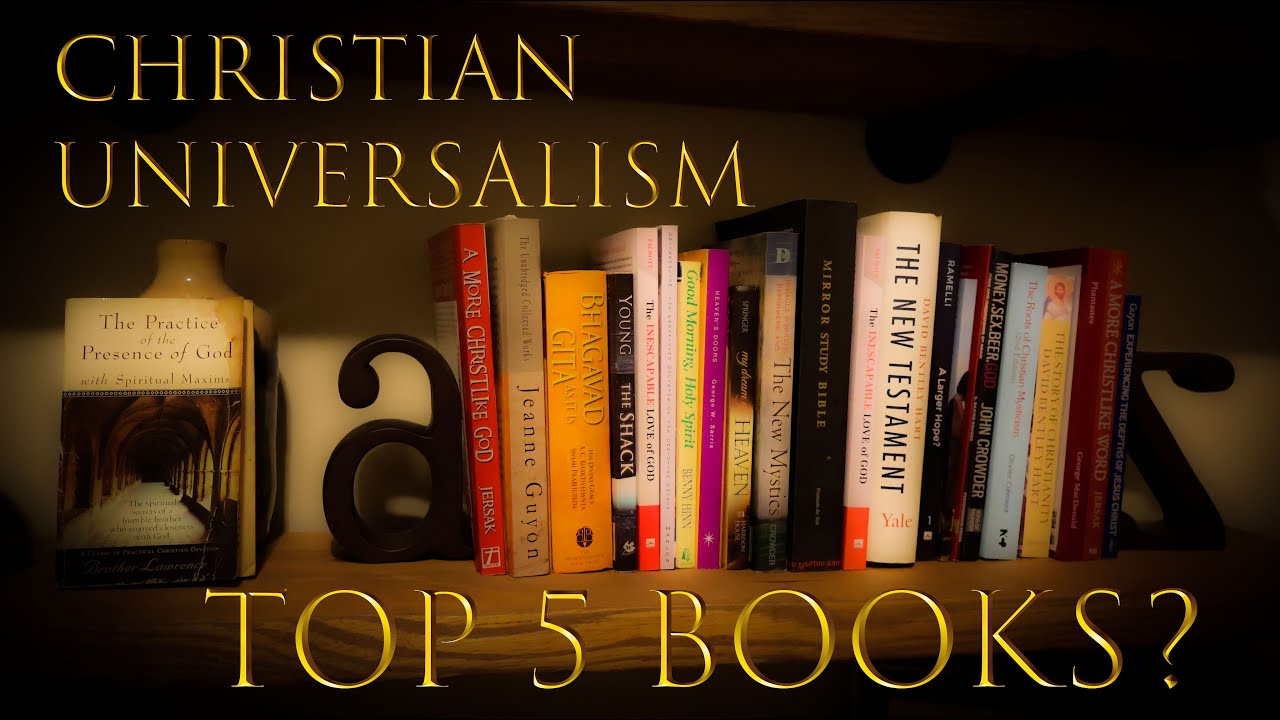 TOP 5 Books on Christian Universalism! - YouTube