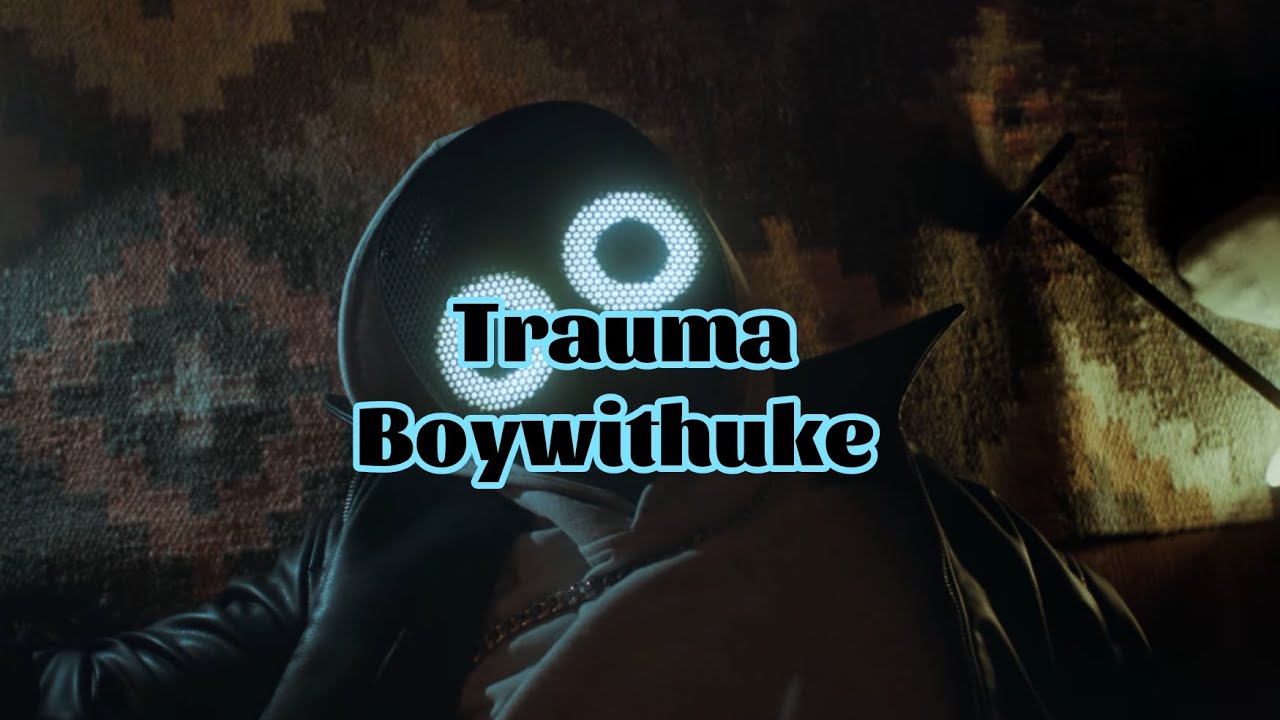 Boywithuke - Trauma (Lyrics) - YouTube