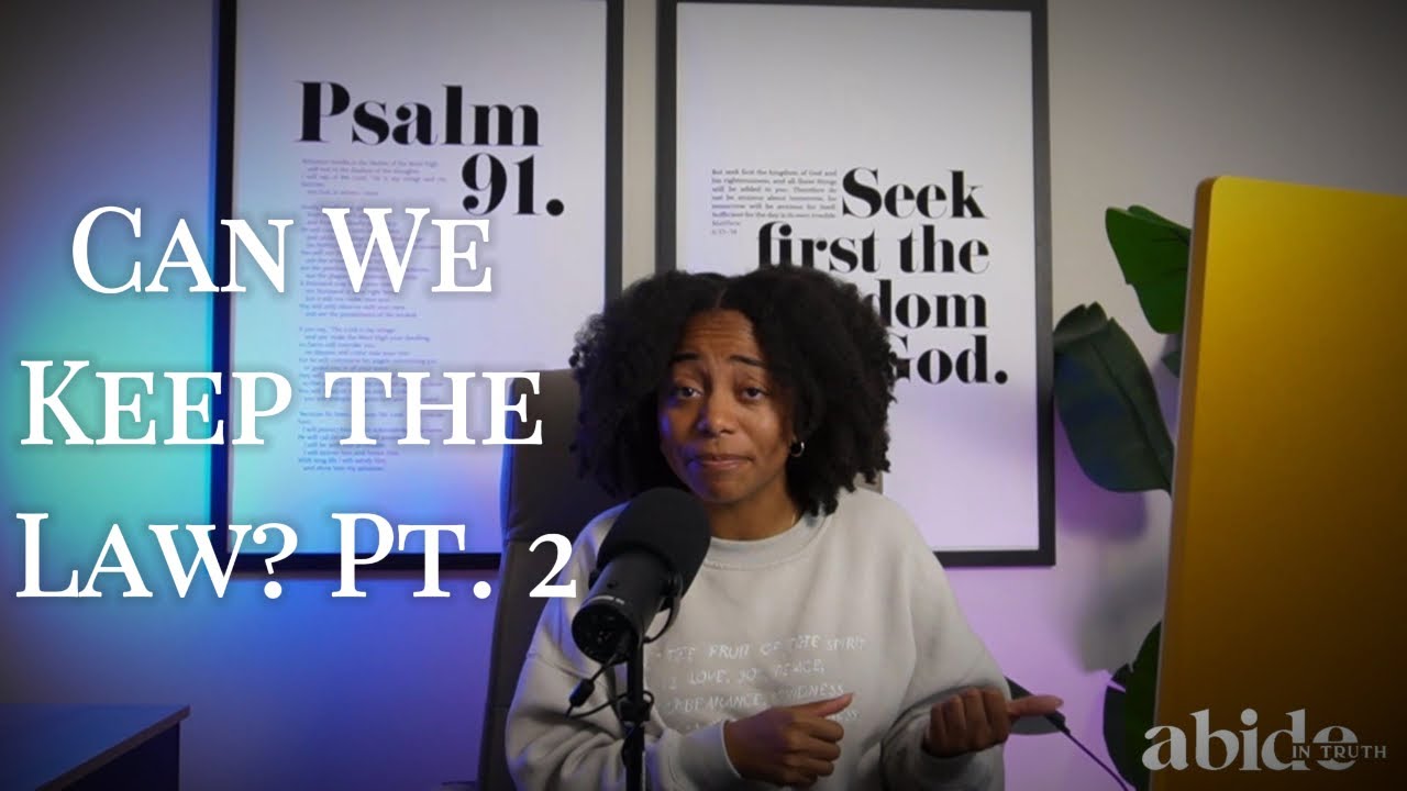 Can We Keep the Law? Pt. 2 - YouTube