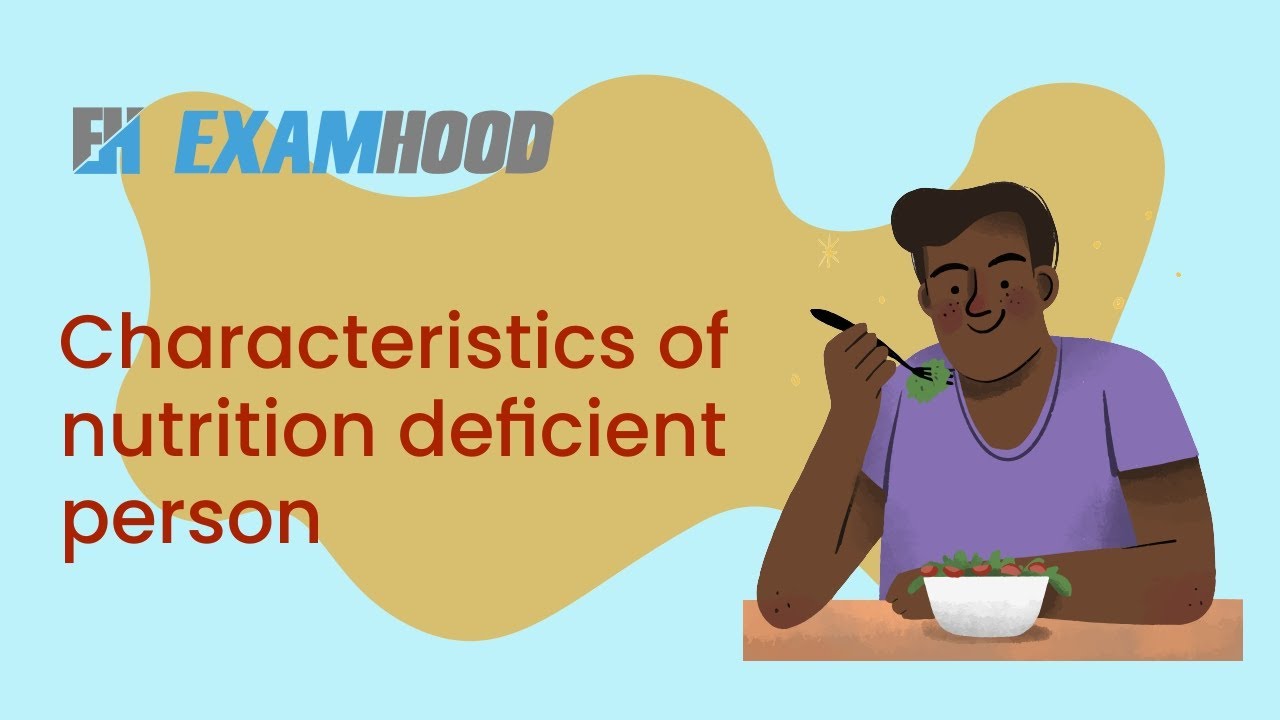 Characteristics of nutrition deficient person - YouTube