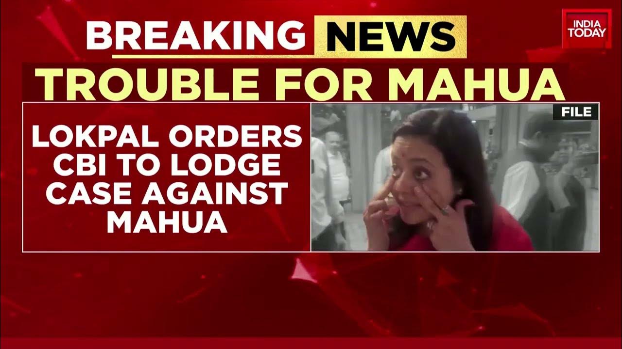 Lokpal Orders CBI To Lodge Case Against Mahua Moitra, Orders CBI To Submit Report In 6 Months ...