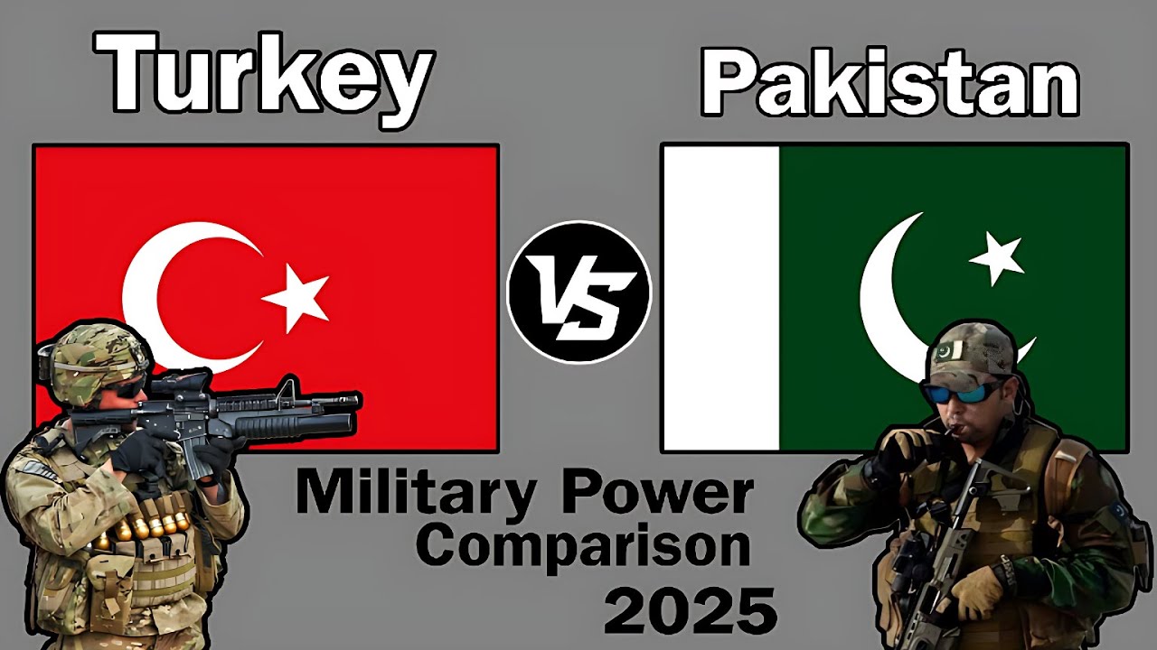 Pakistan vs Turkey Military Power Comparison 2025 _ Turkey vs Pakistan ...